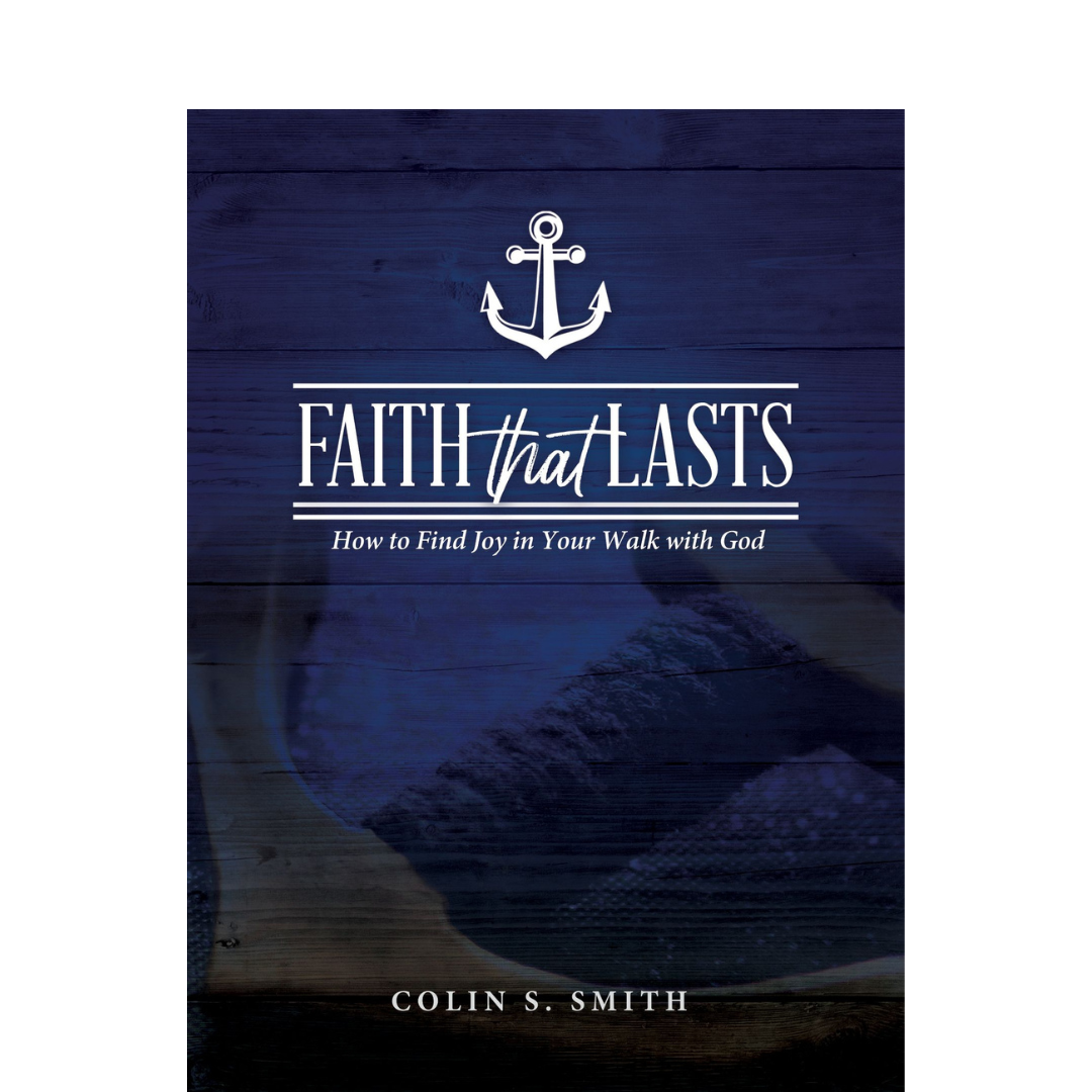 Faith That Lasts - Book – Open the Bible