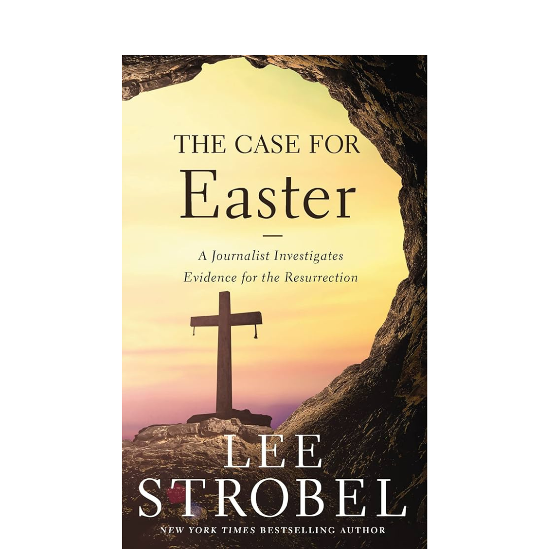 The Case for Easter - Lee Strobel - Book – Open the Bible